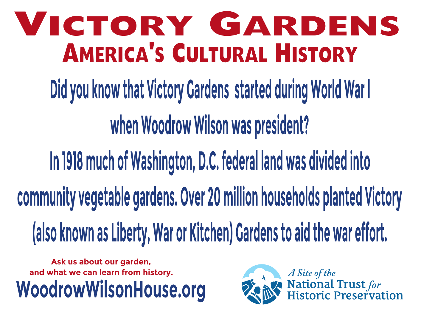 Columbia and Victory Gardens - President Wilson House